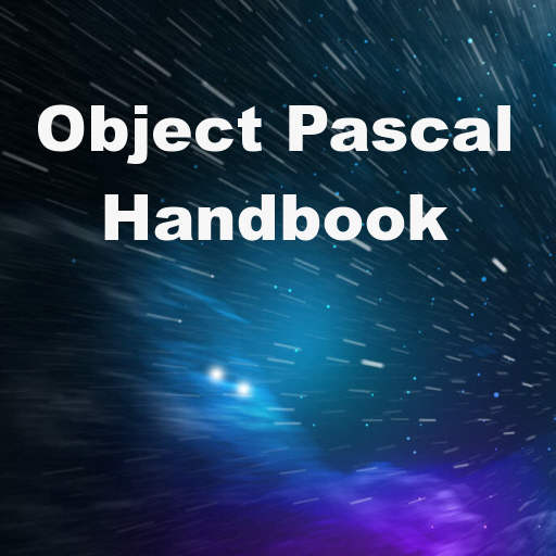 Comprehensive Object Pascal Handbook Draft For Multiplatform Delphi Xe7